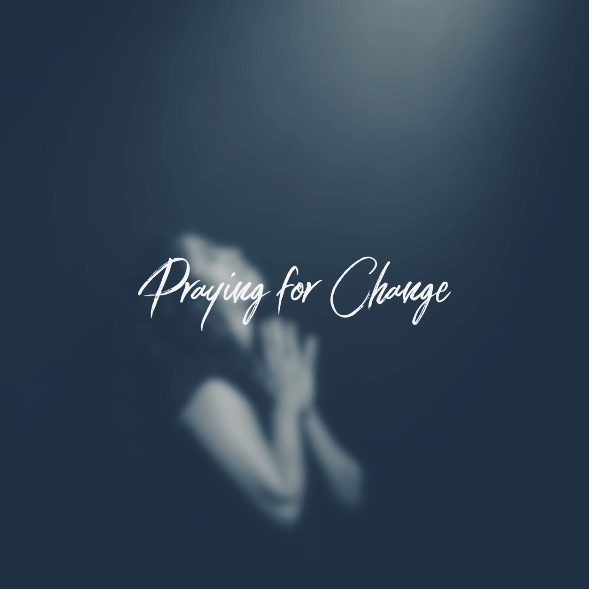Praying for Change - corey trevathan